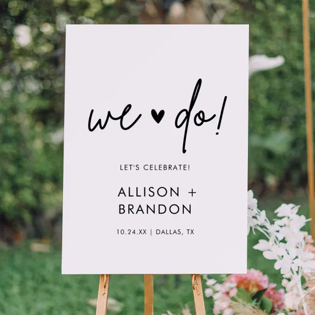 Minimalist We Do Wedding Welcome Sign | Zazzle