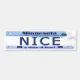 Minnesota Nice® Bumper Sticker | Zazzle