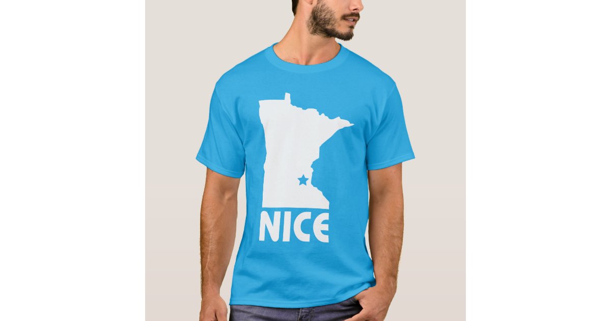 Minnesota Nice T-Shirt | Zazzle