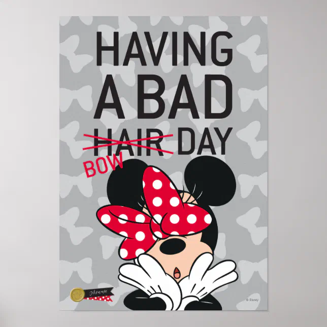 Minnie Mouse | Having a Bad Bow Day Poster | Zazzle