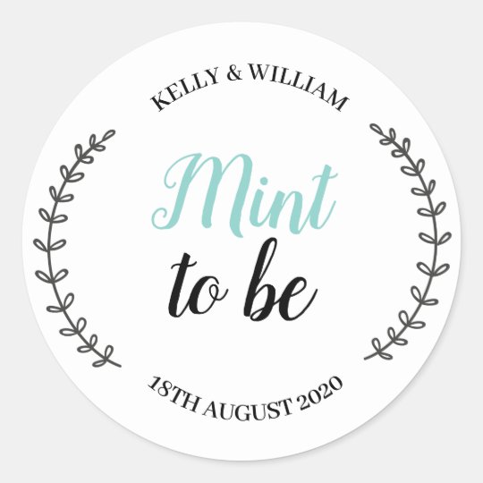 Mint To Be Sticker | Zazzle.com