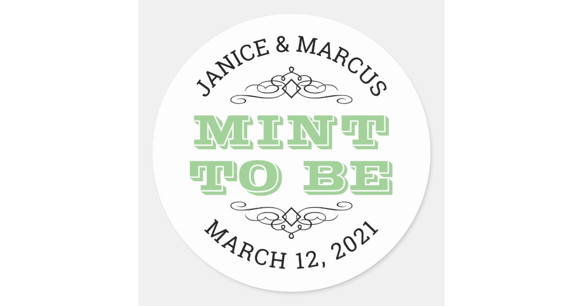 Mint To Be Stickers, Mint Favor Stickers | Zazzle