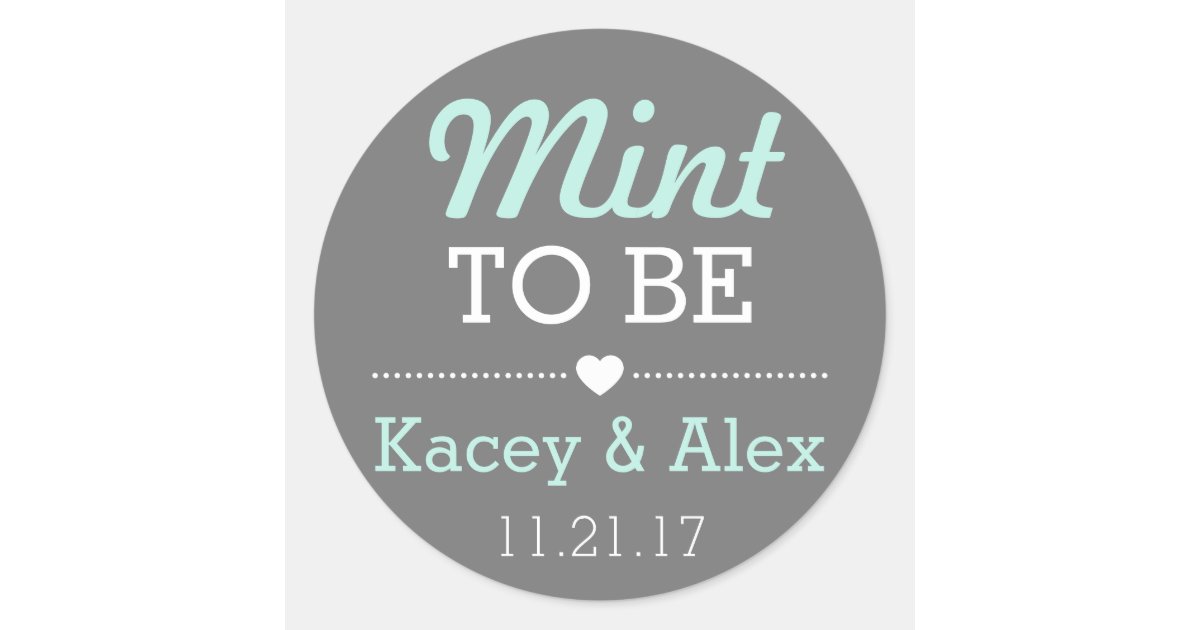 Mint To Be Stickers Wedding Favors | Zazzle