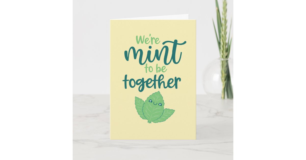 Mint To Be Together Herb Pun Funny Valentine's Day Holiday Card | Zazzle