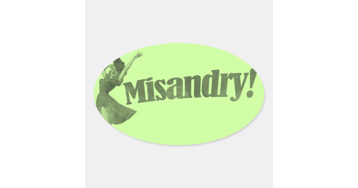 Misandry! Graphic Design Oval Sticker | Zazzle