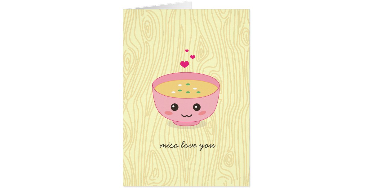 Miso Love You Card | Zazzle