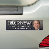 Miss Me Yet? Bumper Sticker | Zazzle