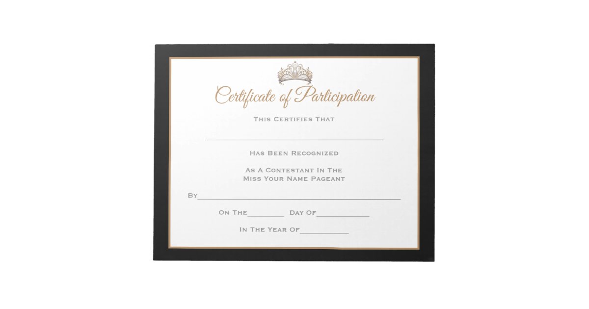 Miss Pageant Certificates-Particptn Notepad | Zazzle