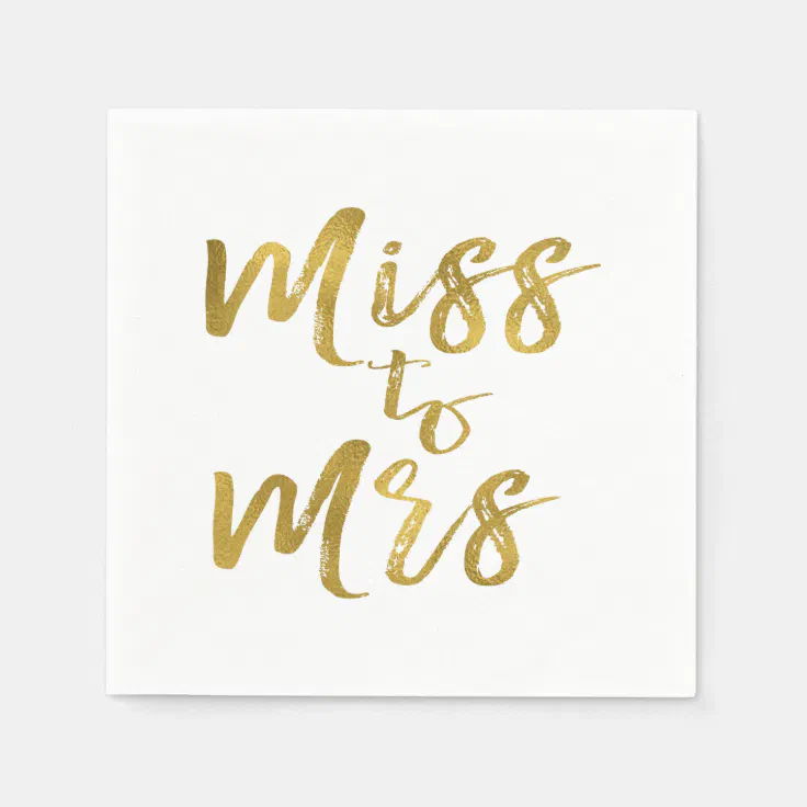 Miss to Mrs Bridal Shower Gold Foil Script Paper Napkins | Zazzle