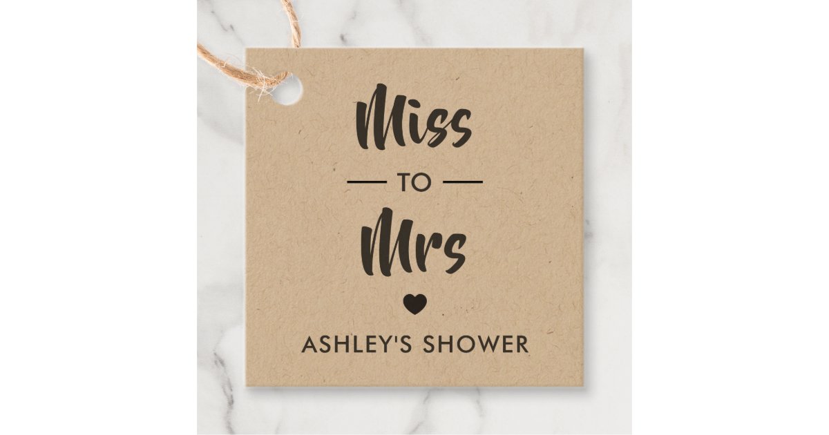 Miss to Mrs Tag, Bridal Shower Gift Tag, Kraft Favor Tags | Zazzle