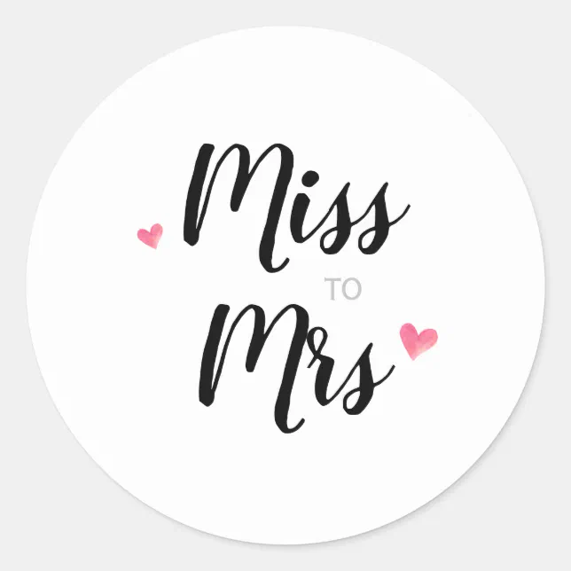 Miss to mrs wedding favor sticker | Zazzle