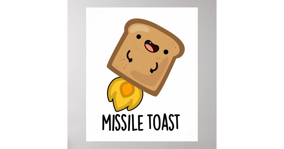 Missile Toast Funny Mistletoe Puns Poster | Zazzle