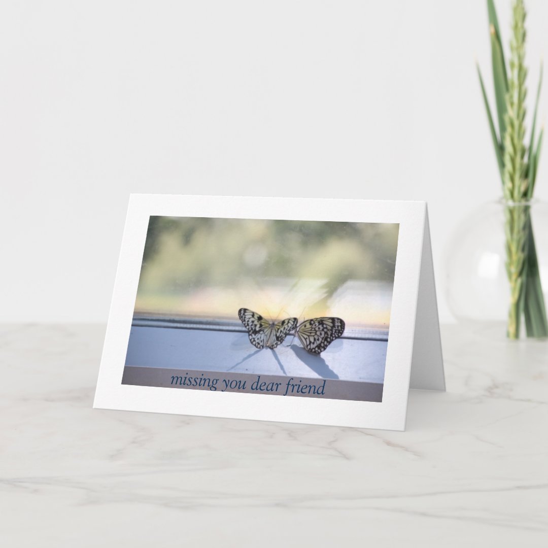 Missing you Friend Card | Zazzle