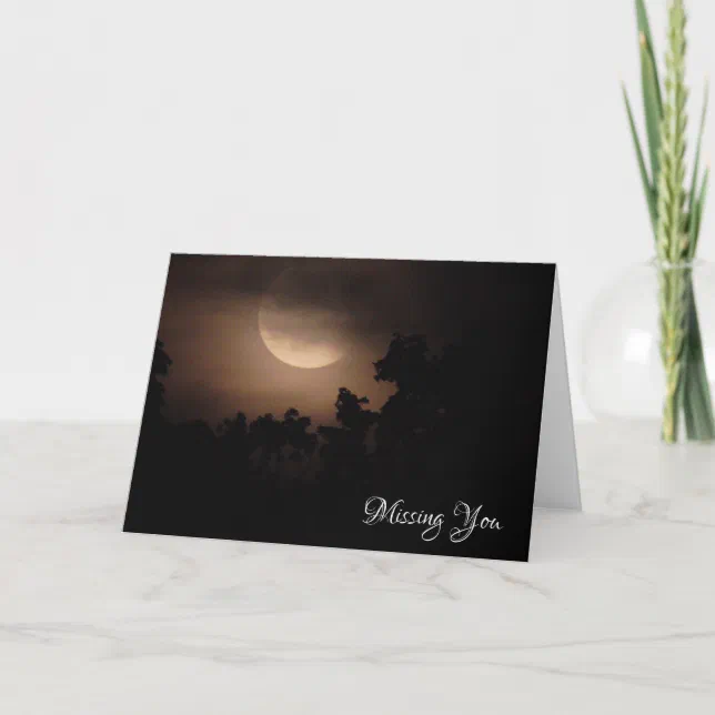 Missing You Full Moon on a Beautiful Night Card | Zazzle