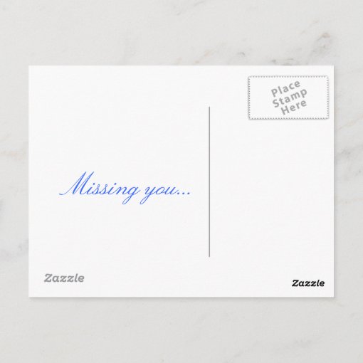 Missing you Postcard | Zazzle