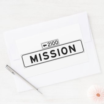 Mission St., San Francisco Street Sign Rectangular Sticker | Zazzle