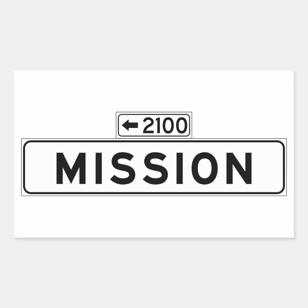Mission St., San Francisco Street Sign Rectangular Sticker | Zazzle