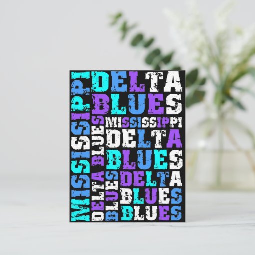 MISSISSIPPI DELTA BLUES POSTCARD | Zazzle