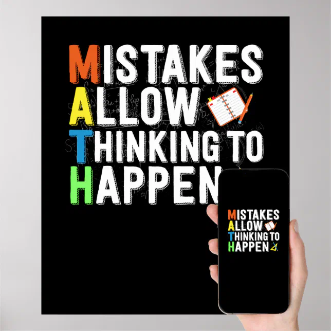 Mistakes Allow Thinking To Happen Math Day Poster | Zazzle