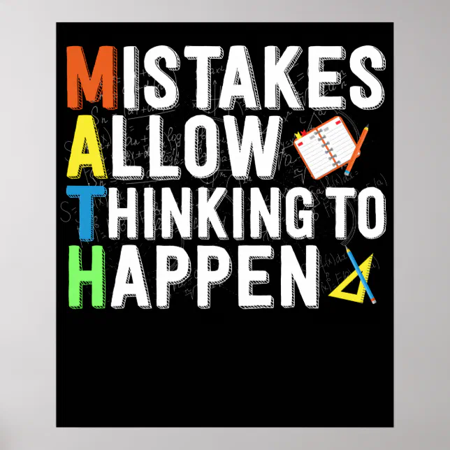 Mistakes Allow Thinking To Happen Math Day Poster | Zazzle