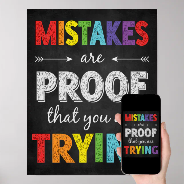 Mistakes Are Proof You Are Trying Growth Mindset Poster | Zazzle