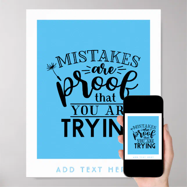 Mistakes Are Proof You Are Trying - Motivational Poster | Zazzle