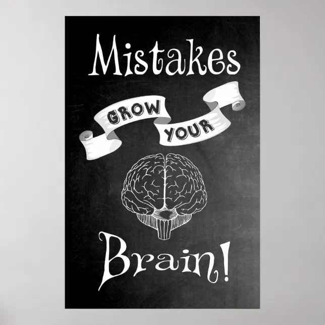 Mistakes Grow Your Brain Poster | Zazzle