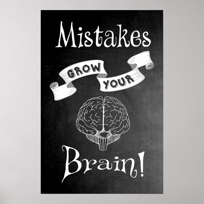 Mistakes Grow Your Brain Poster | Zazzle.com