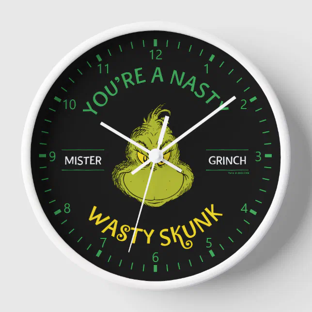 Mister Grinch | You're a Nasty Wasty Skunk Clock | Zazzle
