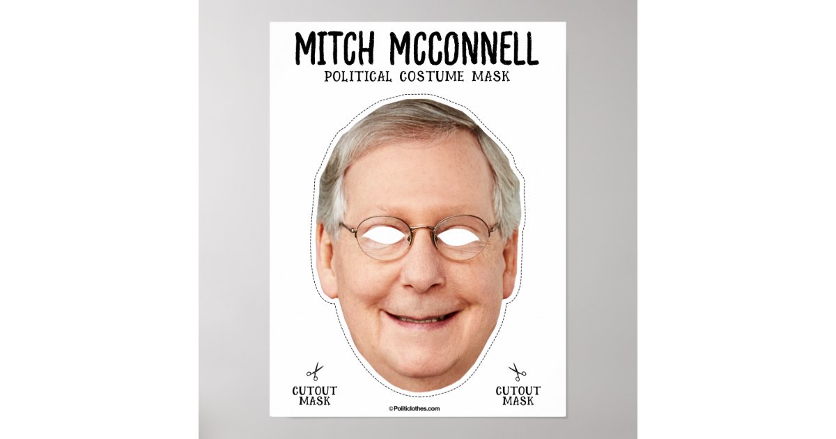 Mitch Mcconnell Costume Mask Poster | Zazzle