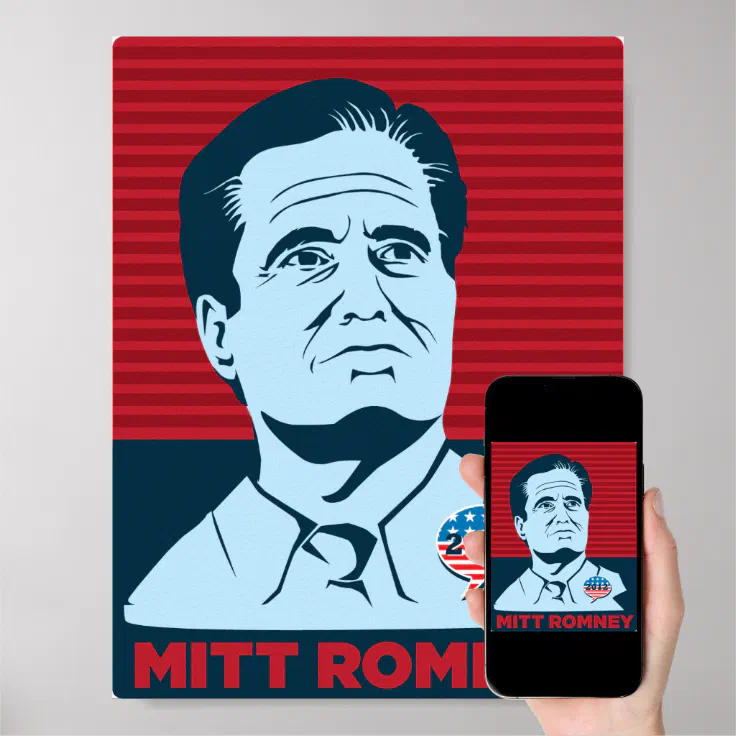 Mitt Romney 2012 Presidential Campaign Poster | Zazzle