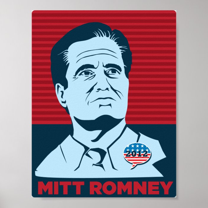 Mitt Romney 2012 Presidential Campaign Poster | Zazzle.com
