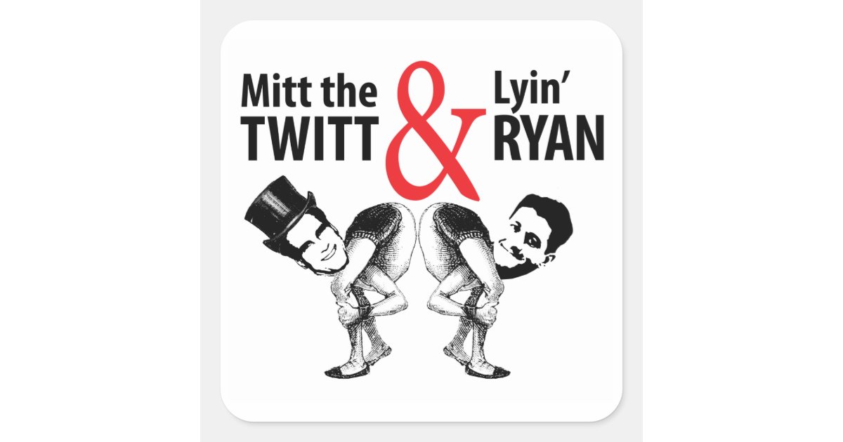 Mitt the Twitt and Lyin’ Ryan Square Sticker | Zazzle
