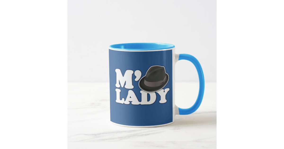 M'Lady Tip the Fedora Mug | Zazzle