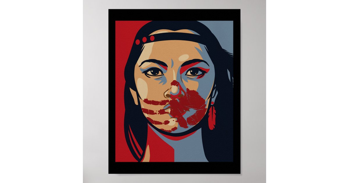 Mmiw Awareness Indigenous Woman Art Stolen Sisters Poster | Zazzle
