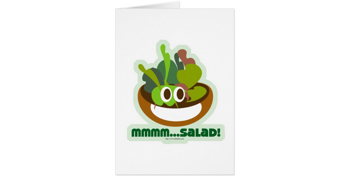 Mmmm Salad | Zazzle