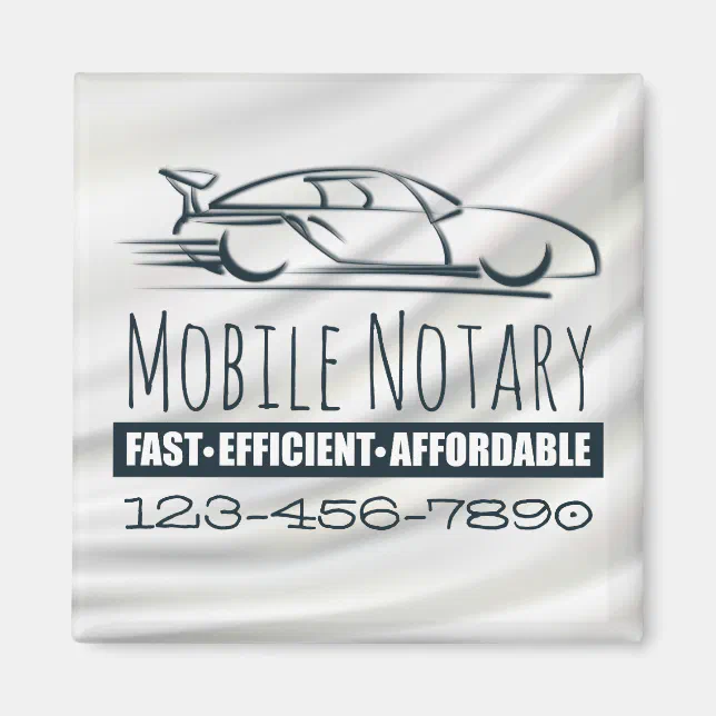 Mobile Notary Public Fast Car with Phone Number Magnet | Zazzle