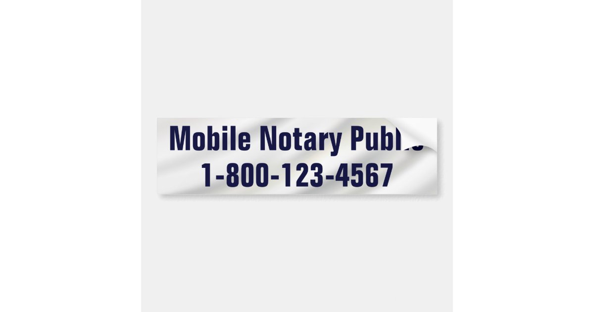 Mobile Notary Public with Phone Number Bumper Sticker | Zazzle