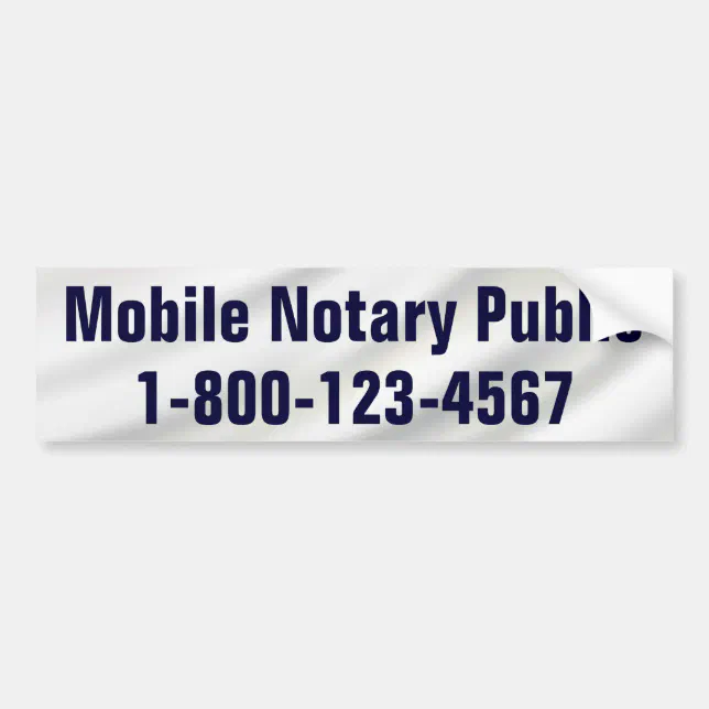 Mobile Notary Public with Phone Number Bumper Sticker | Zazzle