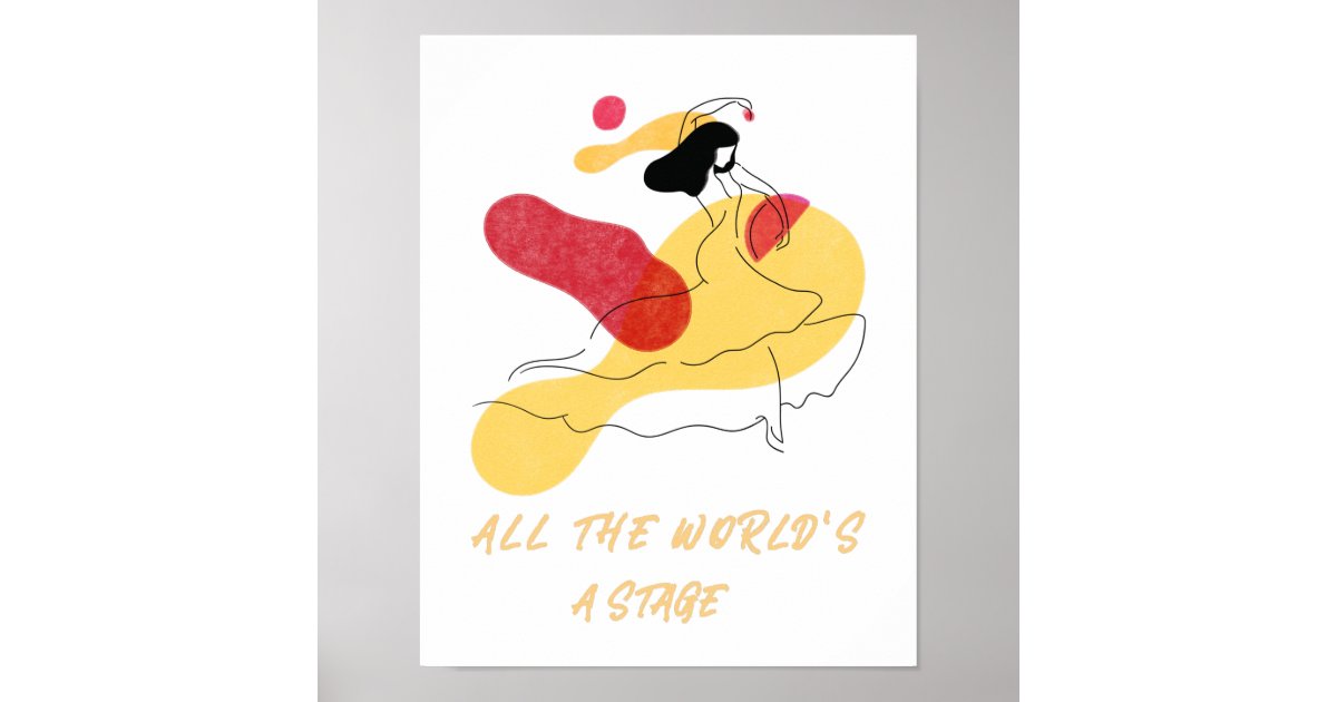 Mod Dance Design: All The World's A Stage Poster | Zazzle