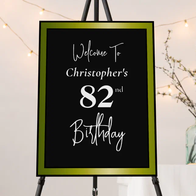 Modern 82nd Birthday Welcome Sign Black and Gold | Zazzle