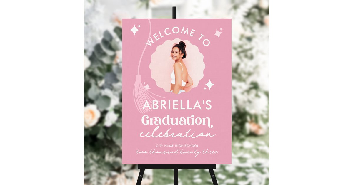 Modern and Retro Pink Graduation Welcome Sign | Zazzle
