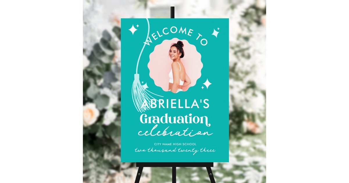 Modern and Retro Teal Graduation Welcome Sign | Zazzle