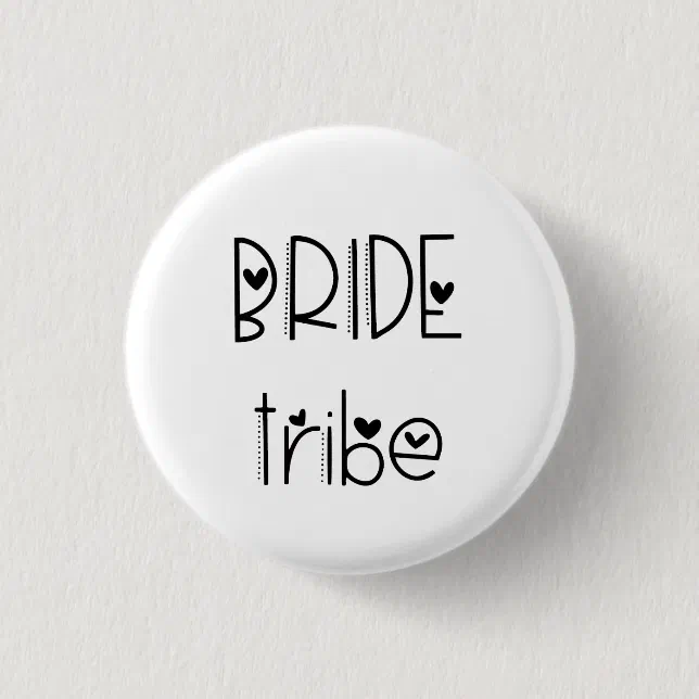 Modern Arty Font Bride Tribe Typography Button | Zazzle