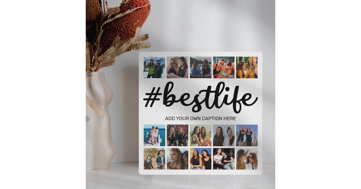 Modern Best Life Photo Collage Plaque | Zazzle