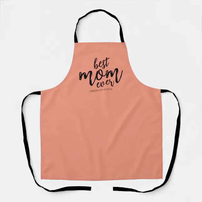 Modern Best Mom Ever Mommy Kids Name Script Apron | Zazzle