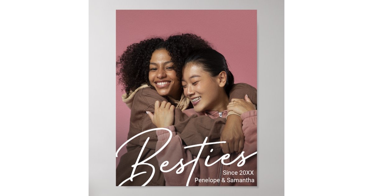 Modern Besties Photo Gift Poster | Zazzle