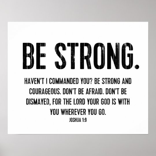 Modern Bible Verse, Christian, Be Strong Poster | Zazzle.com