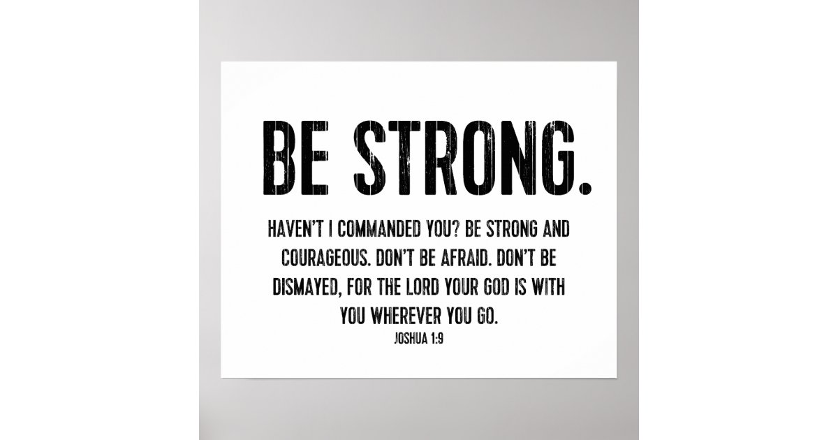 Modern Bible Verse, Christian, Be Strong Poster | Zazzle
