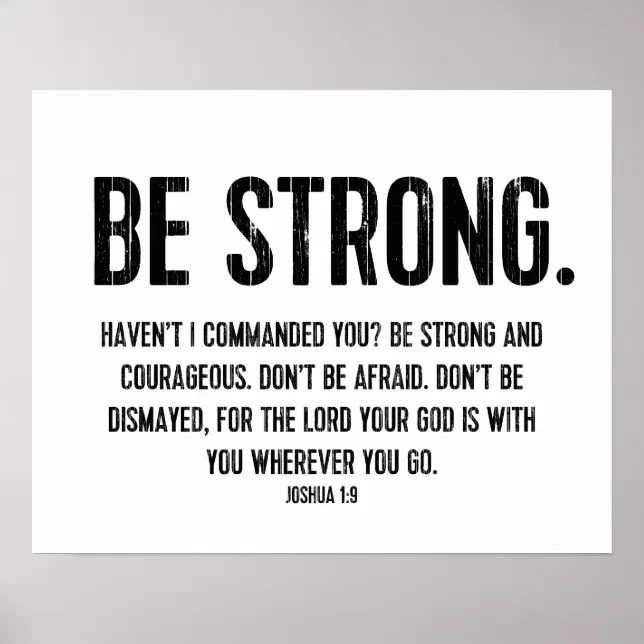 Modern Bible Verse, Christian, Be Strong Poster | Zazzle